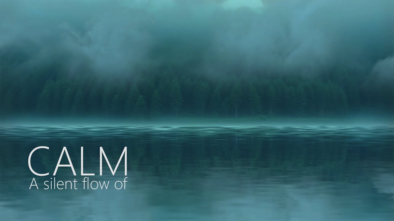 The Silent Flow of a Calm Mind. - YouTube