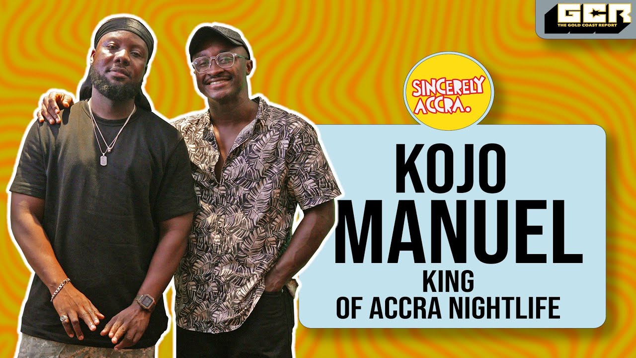 Behind The Hits With The King of Accra Night Life, Kojo Manuel. - YouTube