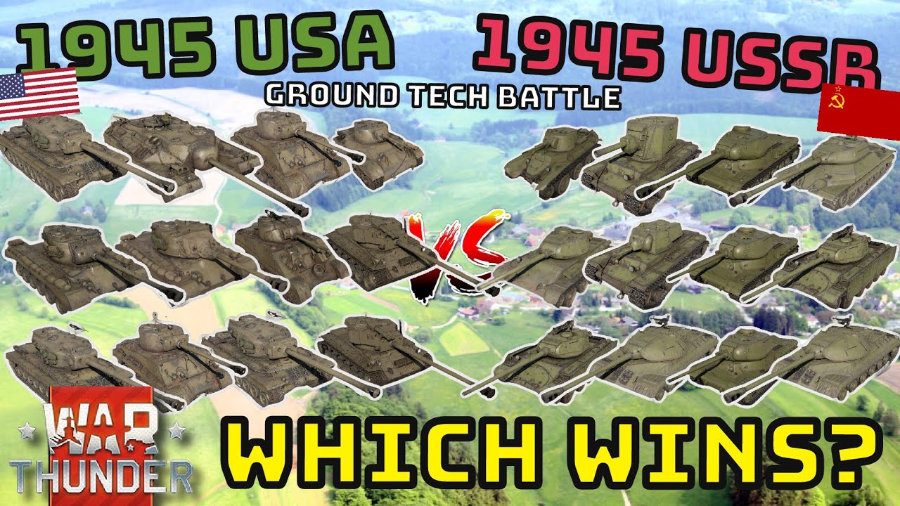 1945 USA VS 1945 USSR - Which Ground Tech Wins? - WAR THUNDER - YouTube
