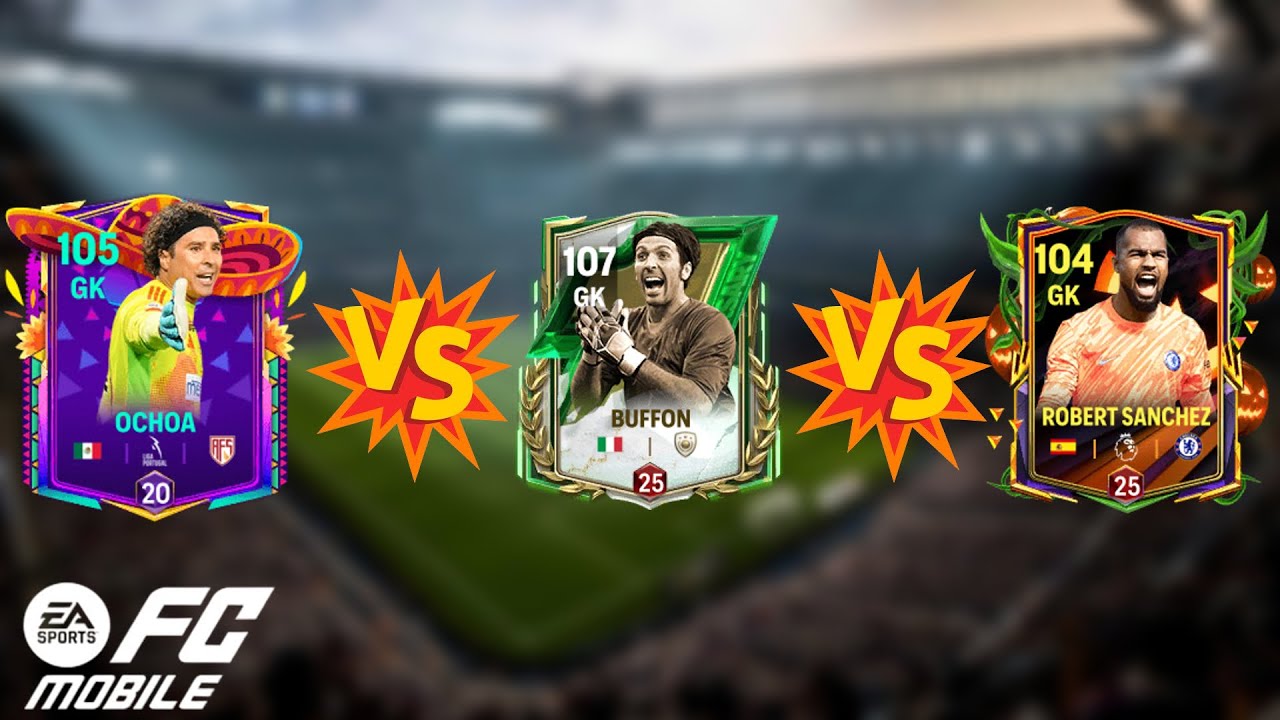👺OCHOA VS BUFFON VS ROBERT SANCHEZ | CUAL es el MEJOR? | FC 24 MOBILE ...