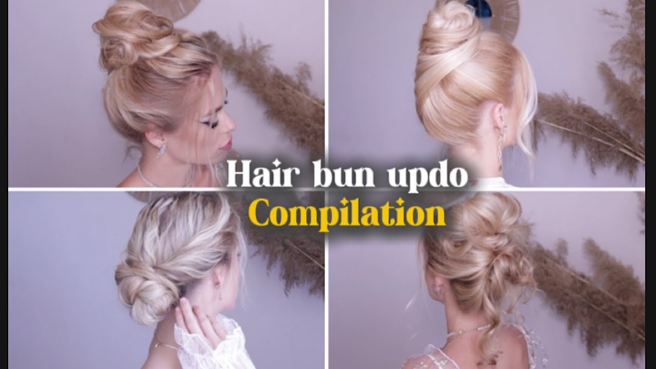 The Ultimate Hair Bun Updo Compilation 🎀 - YouTube