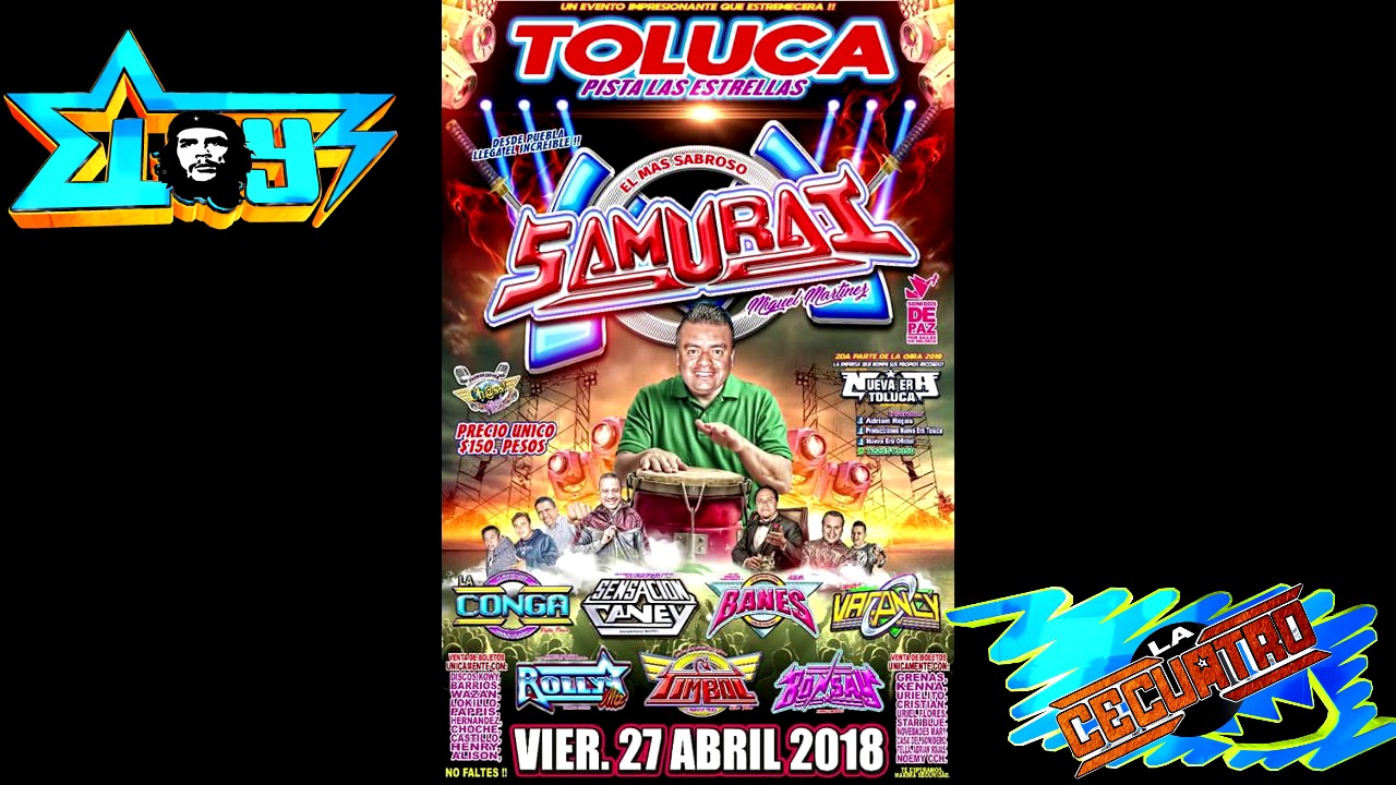 LA CUMBIA DE CHITA SONIDO SAMURAI TOLUCA VIERNES 27 ABRIL 2018 PISTA ...