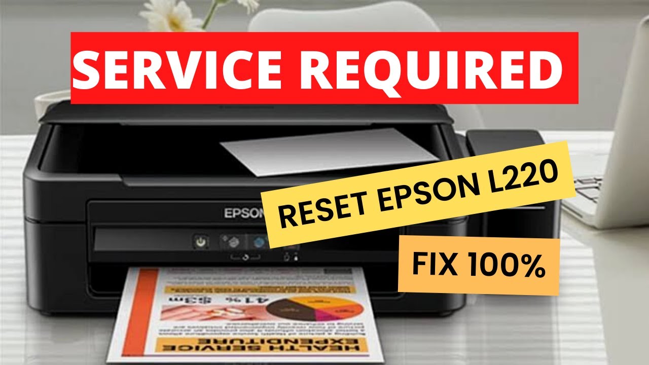 SERVICE REQUIRED | Printer Blinking Epson L220 | FIX 100 % - YouTube