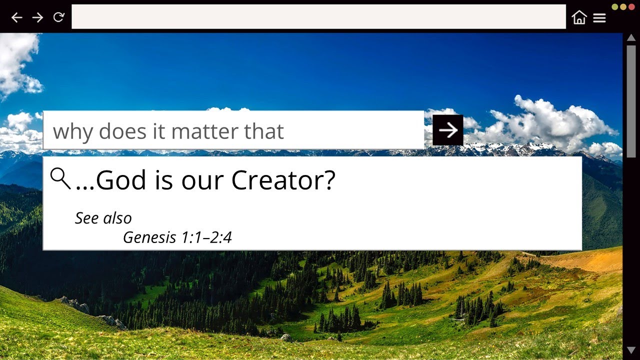 Why Does It Matter That... - ...God Is Our Creator | Week 1 - YouTube