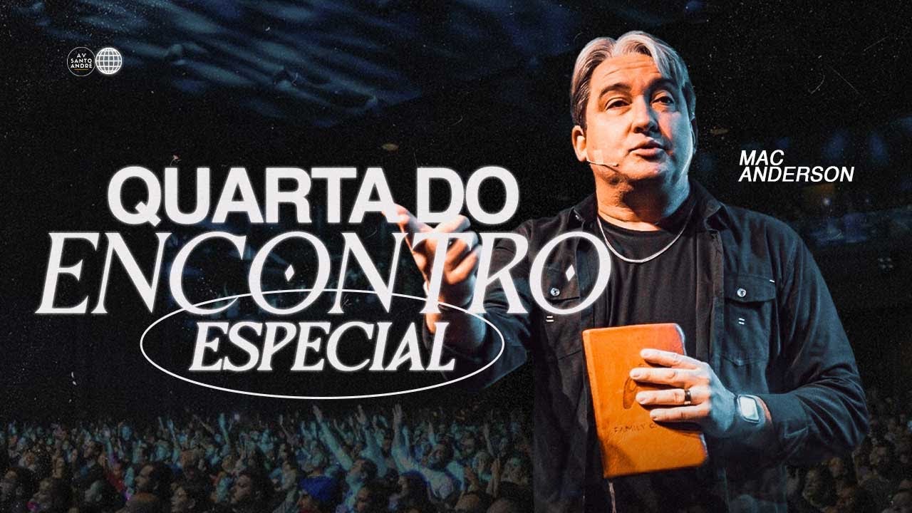 QUARTA DO ENCONTRO com pastor Mac Anderson - YouTube