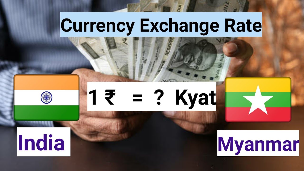 Indian Rupees To Myanmar Kyat Convert Rupees To Kyat Convert