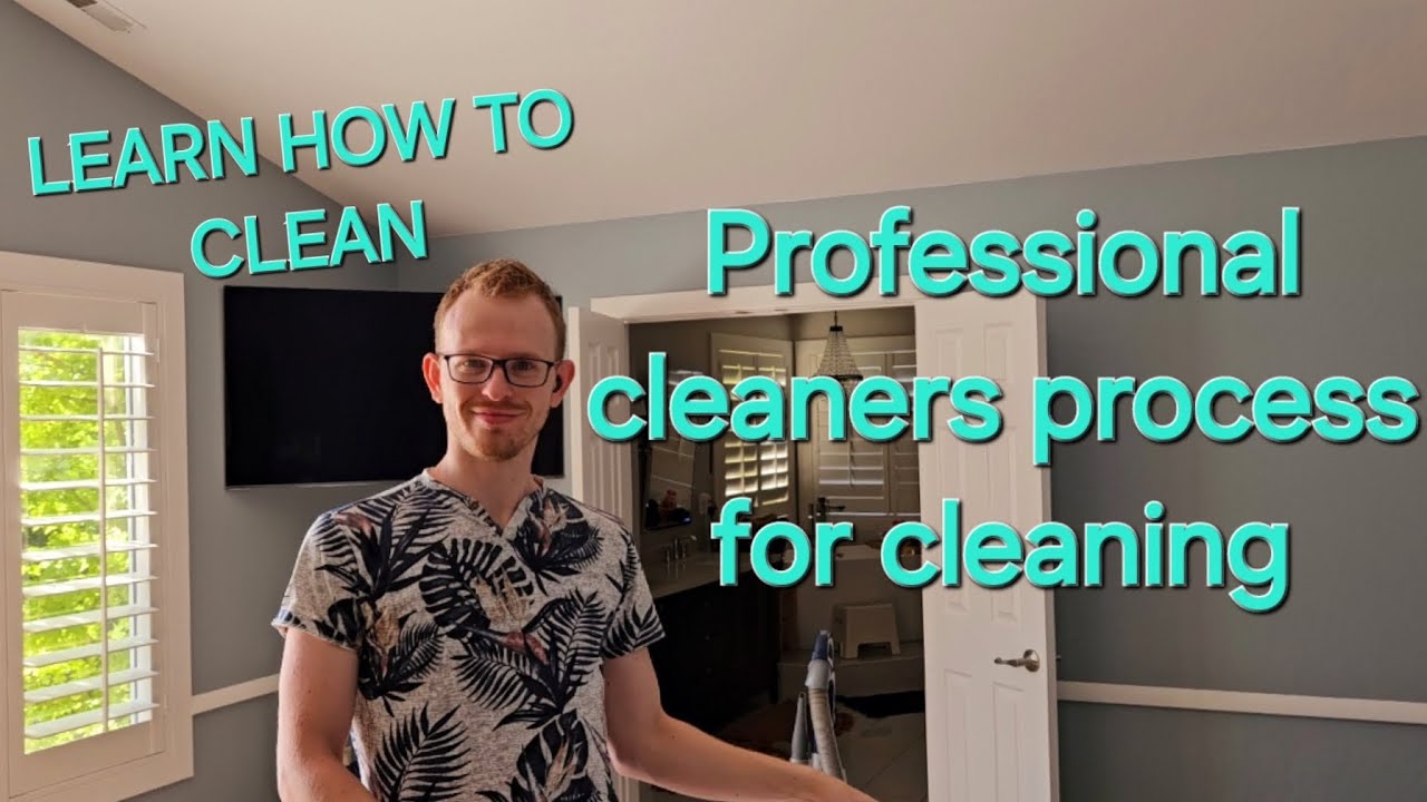 Professional cleaners process for cleaning Learn how to clean - YouTube