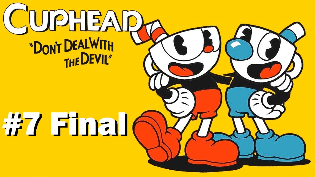 Cuphead parte 7 Final - YouTube