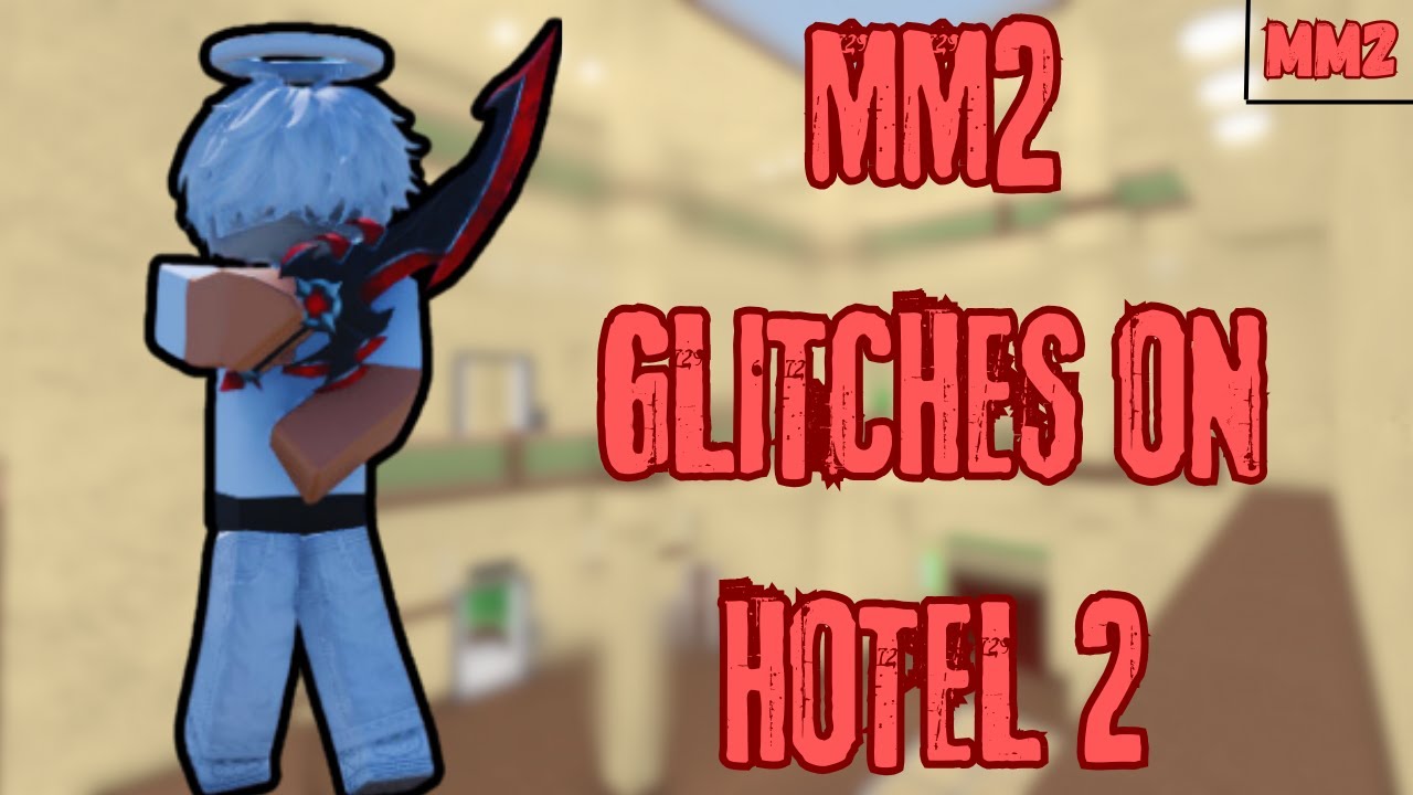 (MM2) All Tips/Tricks and Glitches on Hotel 2!! - YouTube