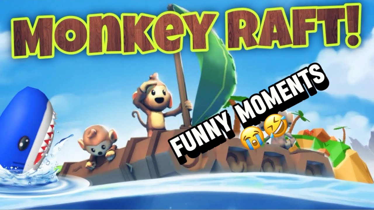 Funny moments on monkey raft Roblox 😭😂😂 - YouTube