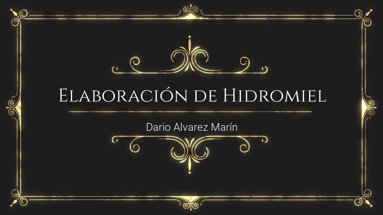 Elaboración artesanal de Hidromiel, Una bebida ancestral. - YouTube