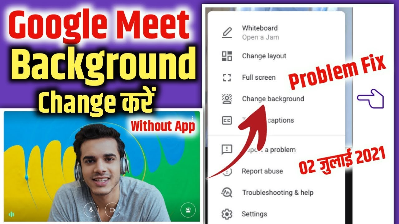 How To Change Background In Google Meet 2021 Google Meet Par Background Change Kaise Kare 2021 how-to-change-background-in-google-meet-2021-google-meet-par-background-change-kaise-kare-2021