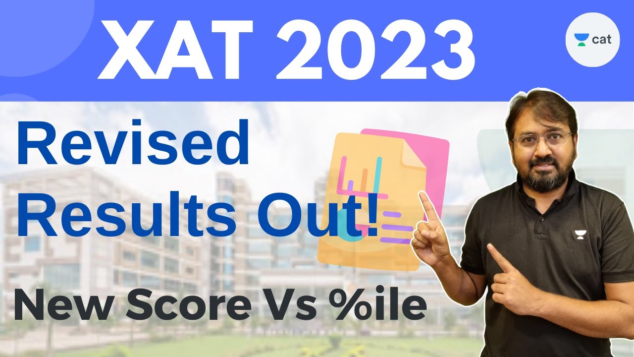 XAT 2023 Revised Results Out New Score Vs Percentile XLRI