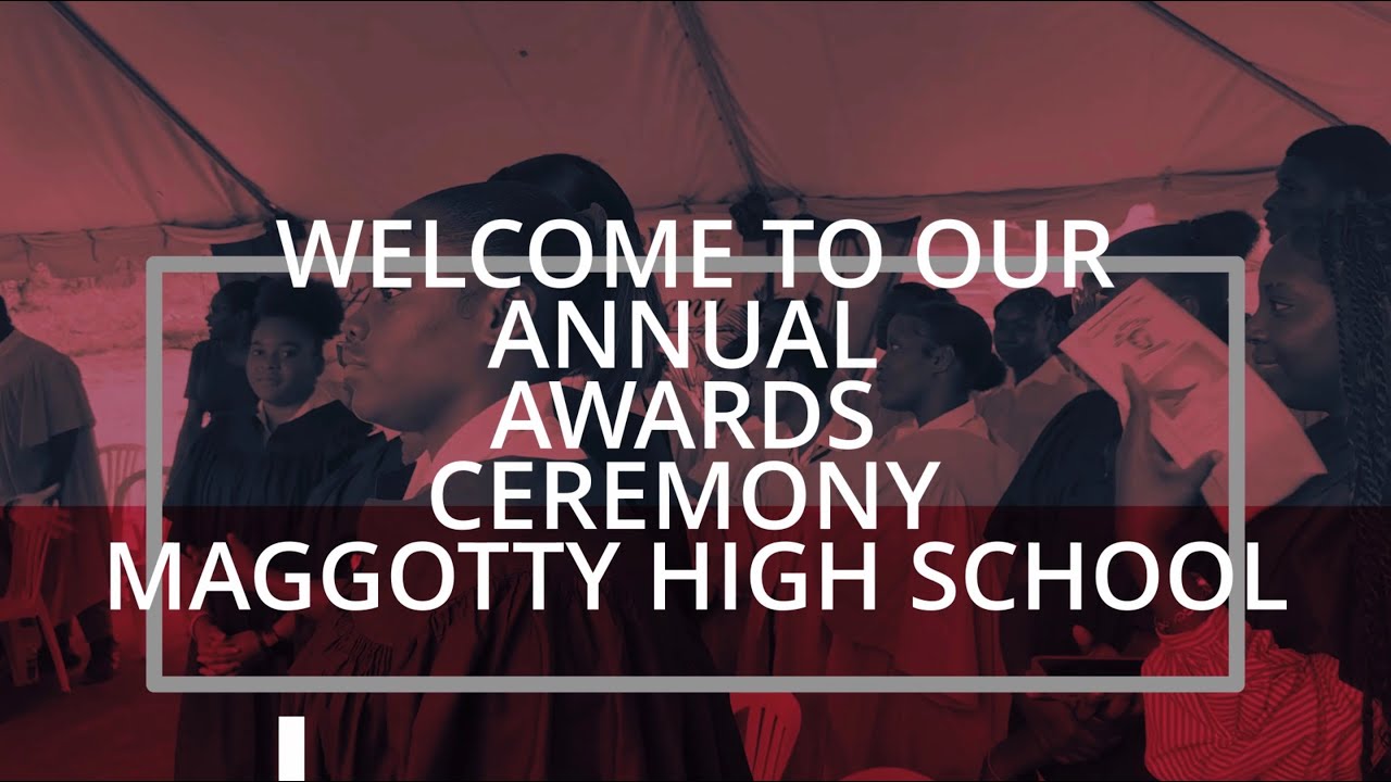MAGGOTTY HIGH SCHOOL AWARDS CEREMONY - YouTube