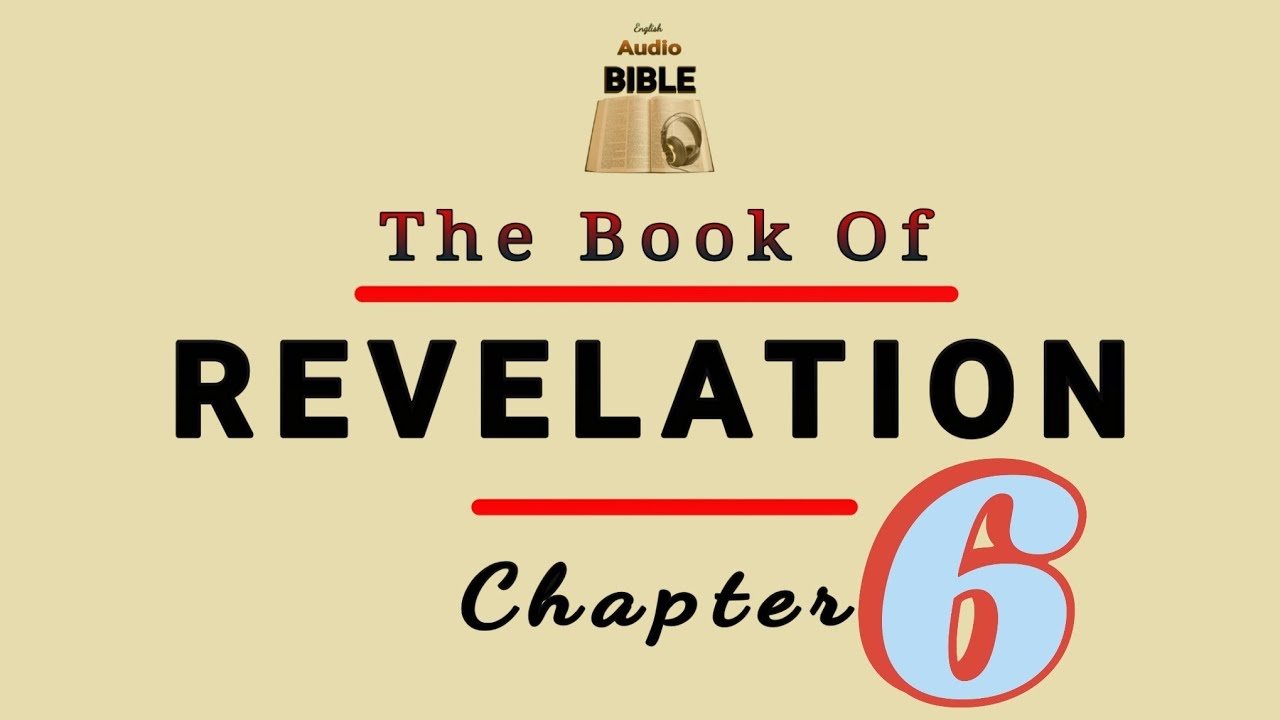 REVELATION 6 | kjv audio bible with Text - YouTube