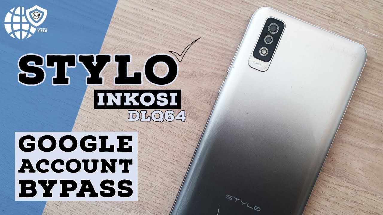Stylo INKOSI (DLQ64) Google Account Bypass Without PC || Frp Bypass Stylo INKOSI (DLQ64) - YouTube