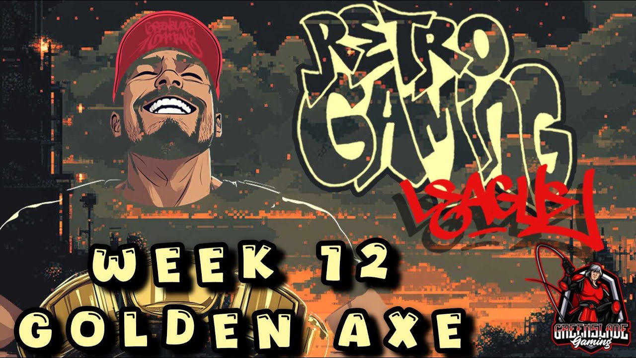 Week 12 - Retro Gaming League Official Run - Golden Axe - Genesis - YouTube