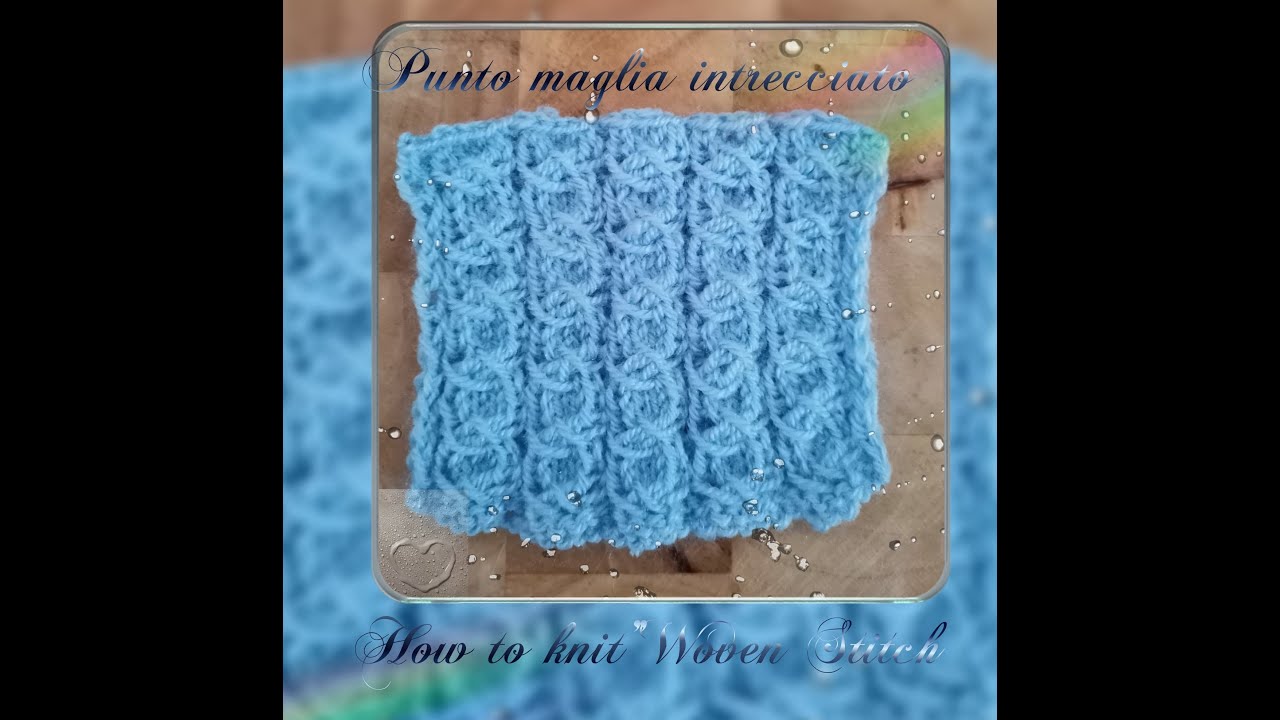 Punto maglia intrecciato /How to knit "Woven Stitch" English, Spanish ...
