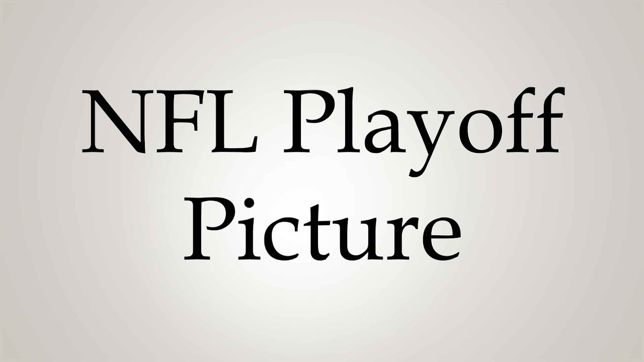 How to Pronounce ''NFL Playoff Picture'' - YouTube