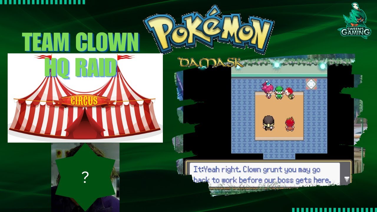 Pokemon Damask; 7; Team Clown HQ Raid! - YouTube