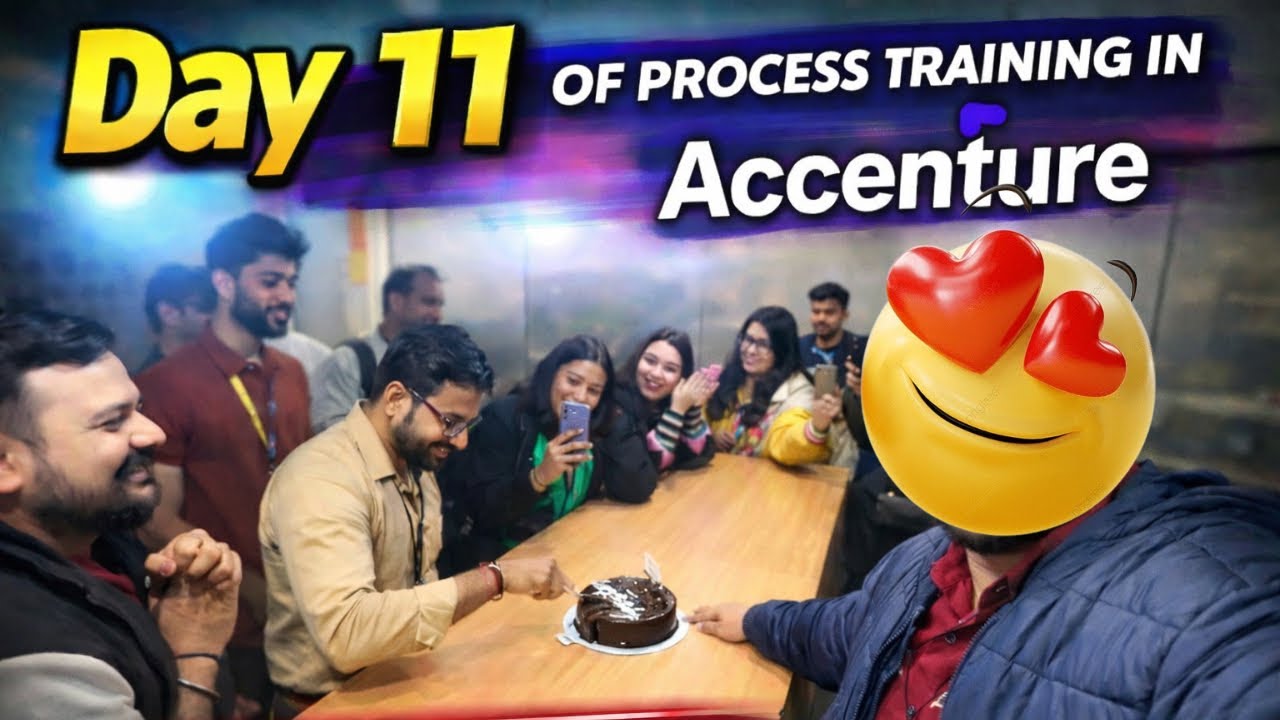 A day in Accenture 💼 | Day 11 of Process training in Accenture - YouTube