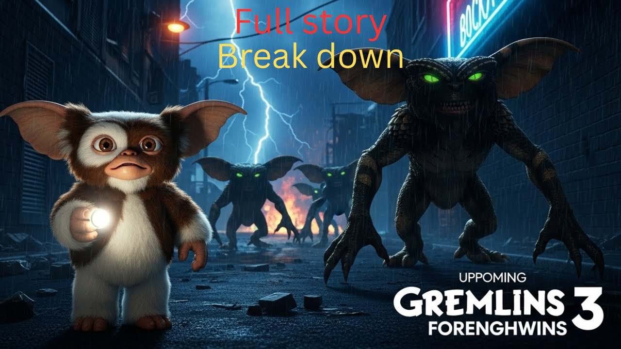 Upcoming GREMLINS 3 Full Story Breakdown | Everything We Know So Far ...