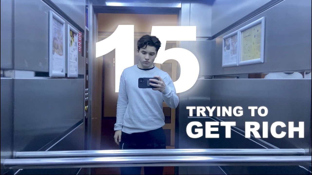 1 Monat im Leben trying to get rich at 15 - YouTube