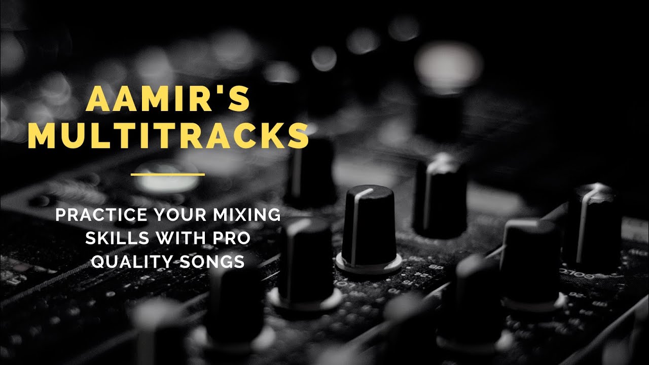 Practice Your Mixing / Mastering with Multitracks | "All Good" - YouTube