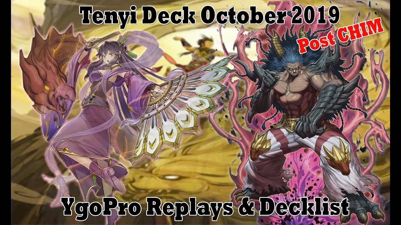 Yu-gi-oh! Tenyi deck October 2019 YgoPro Replays + Decklist - YouTube