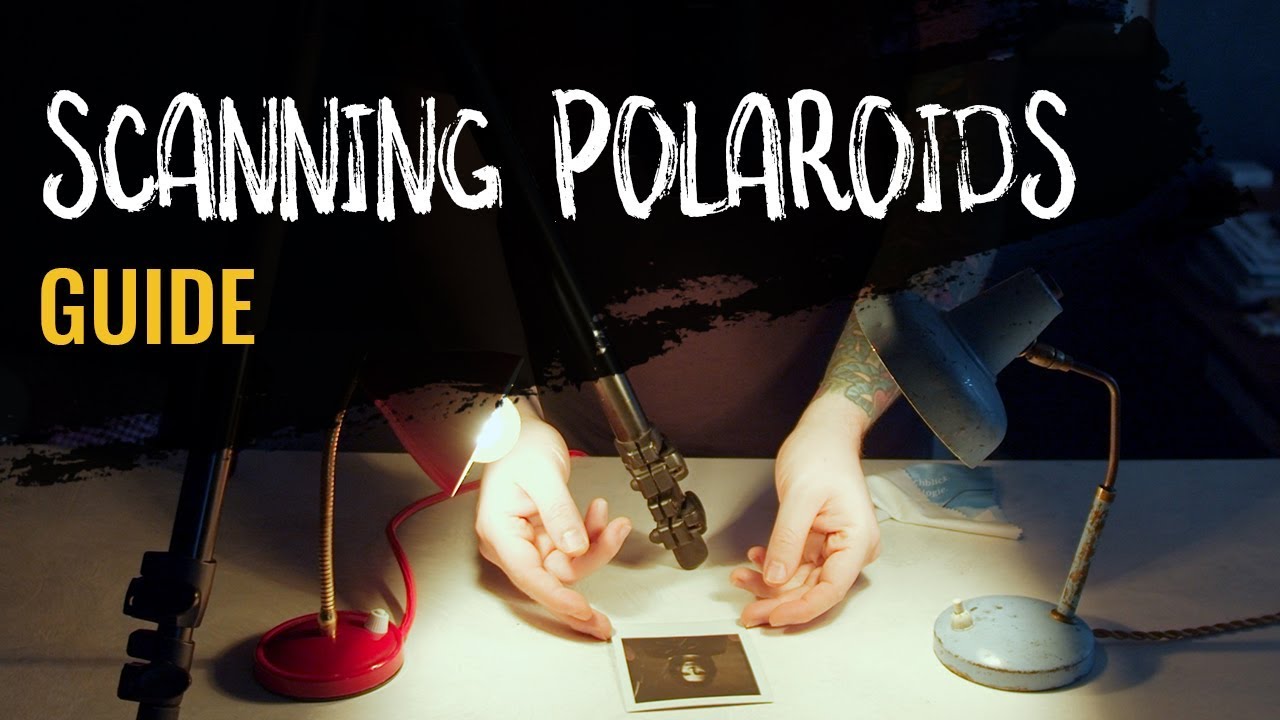 How To SCAN Your POLAROIDS YouTube How To SCAN Your POLAROIDS YouTube