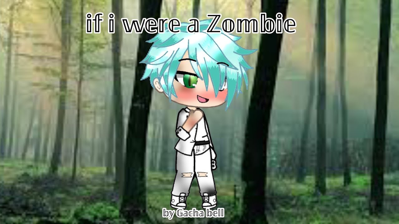 The Zombie Song | Gacha life - YouTube