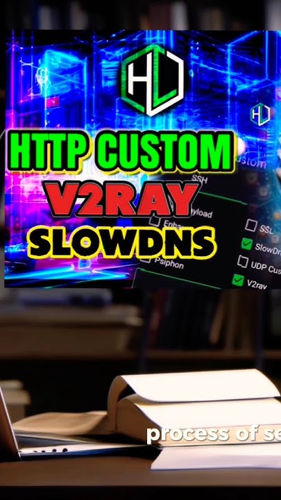 HTTP CUSTOM V2RAY SLOWDNS SETTINGS #v2ray #htrpcustom #slowens - YouTube