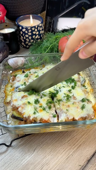 Лазанья из баклажанов 🍆 : легкий и ароматный рецепт на каждый день! # ...