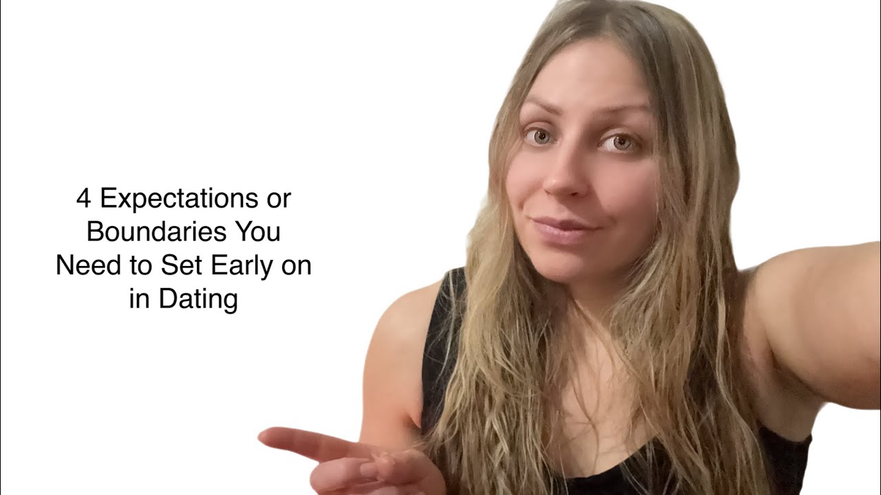 4 Types of Expectations You Need to Set Early on in Dating #datingcoach ...