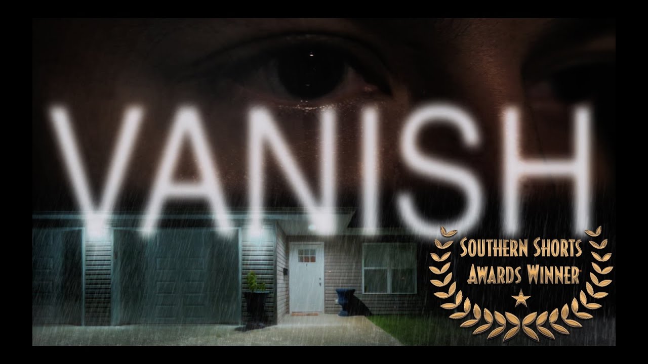 VANISH | Horror/Suspense Short Film - YouTube