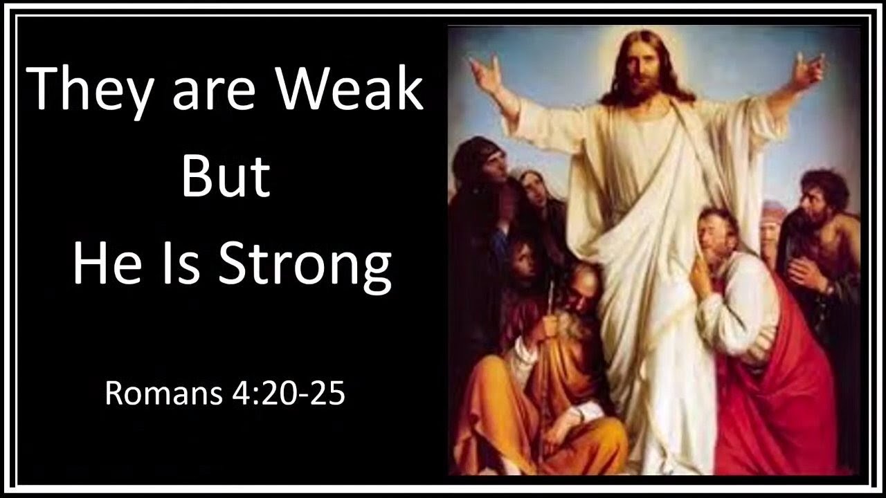 They Are Weak But He Is Strong - November 20, 2022 - Pastor Matt Burton ...