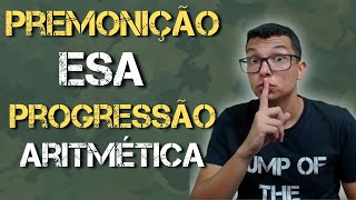 REVISÃO ESA MATEMÁTICA-DICA 3- PROGRESSÃO ARITMÉTICA | Doovi