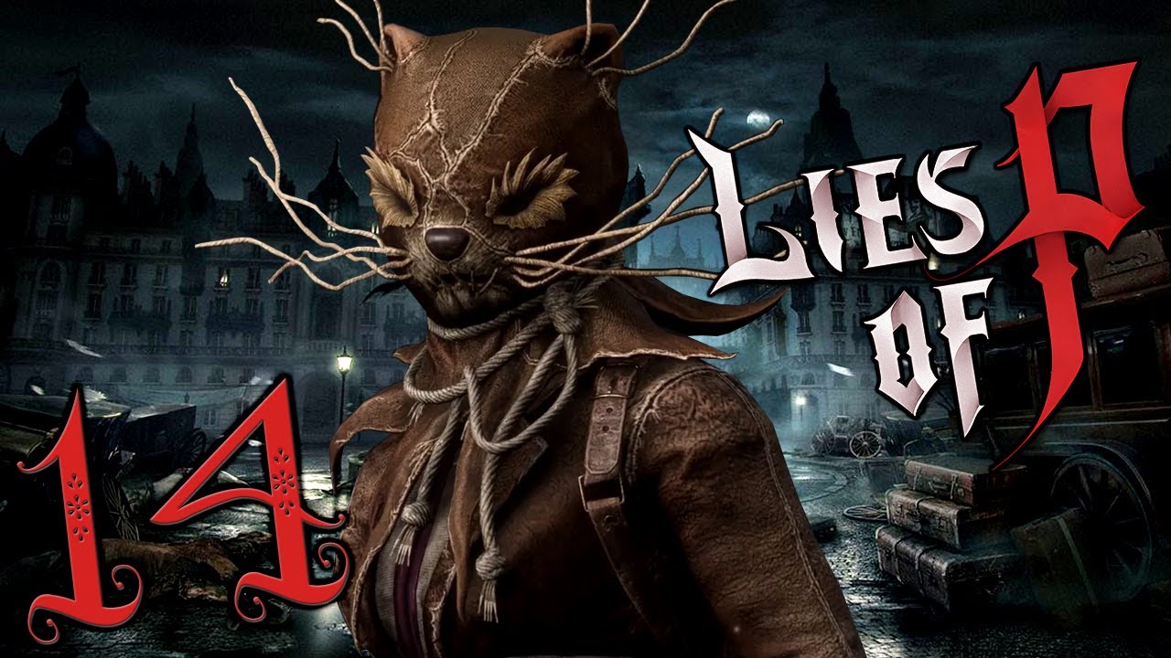 LIES OF P - EP 14 - ROBBER WEASEL - YouTube