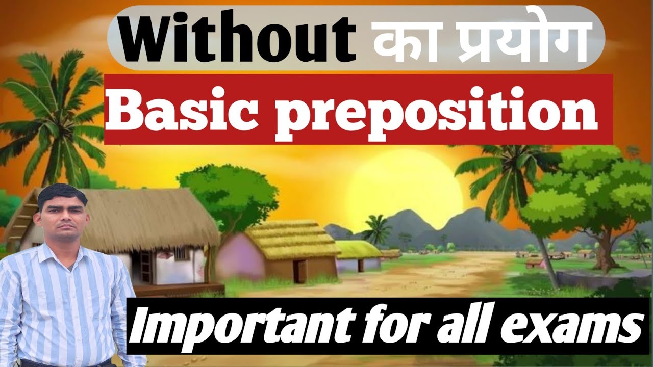 How to use preposition 'Without 'in english grammar।।#preposition।# ...