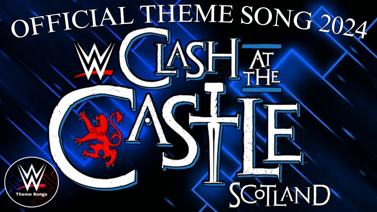 WWE Clash At The Castle 2024 Official Theme Song - " Do It So Good ...