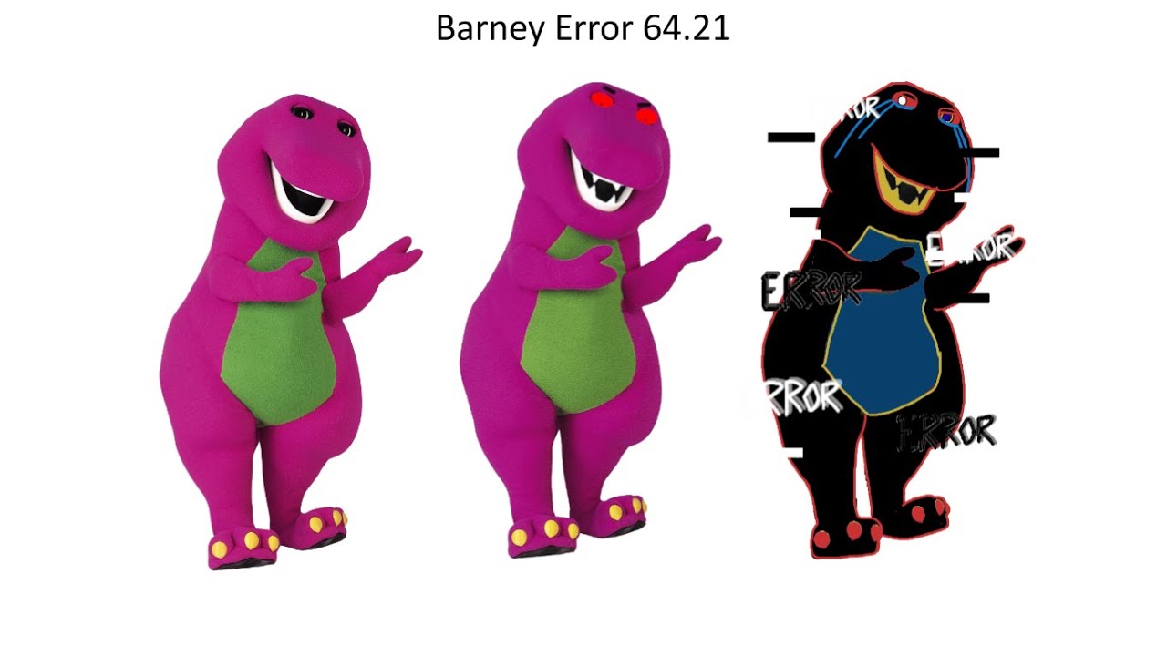 Barney Error 64.21 - YouTube
