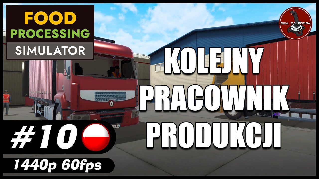 Kolejny pracownik produkcji || #10 || Food Processing Simulator ...
