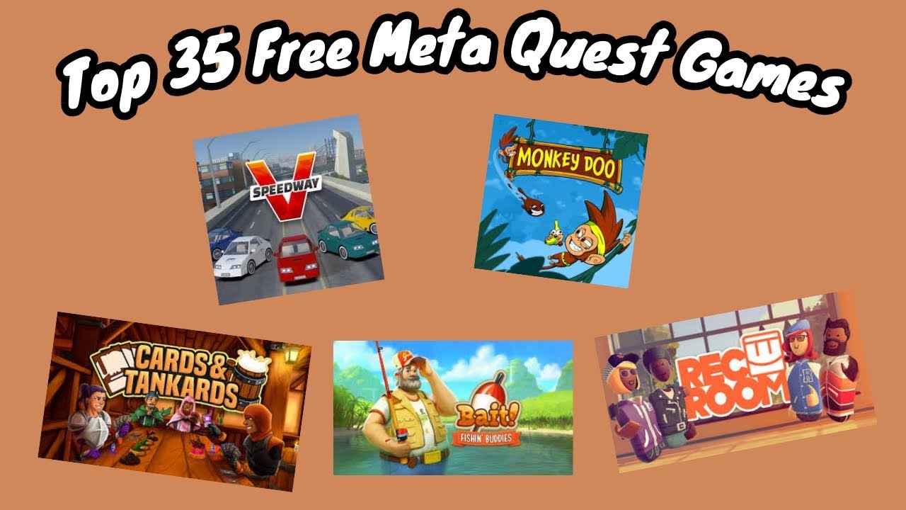 Top 35 Free Meta Quest Games - YouTube