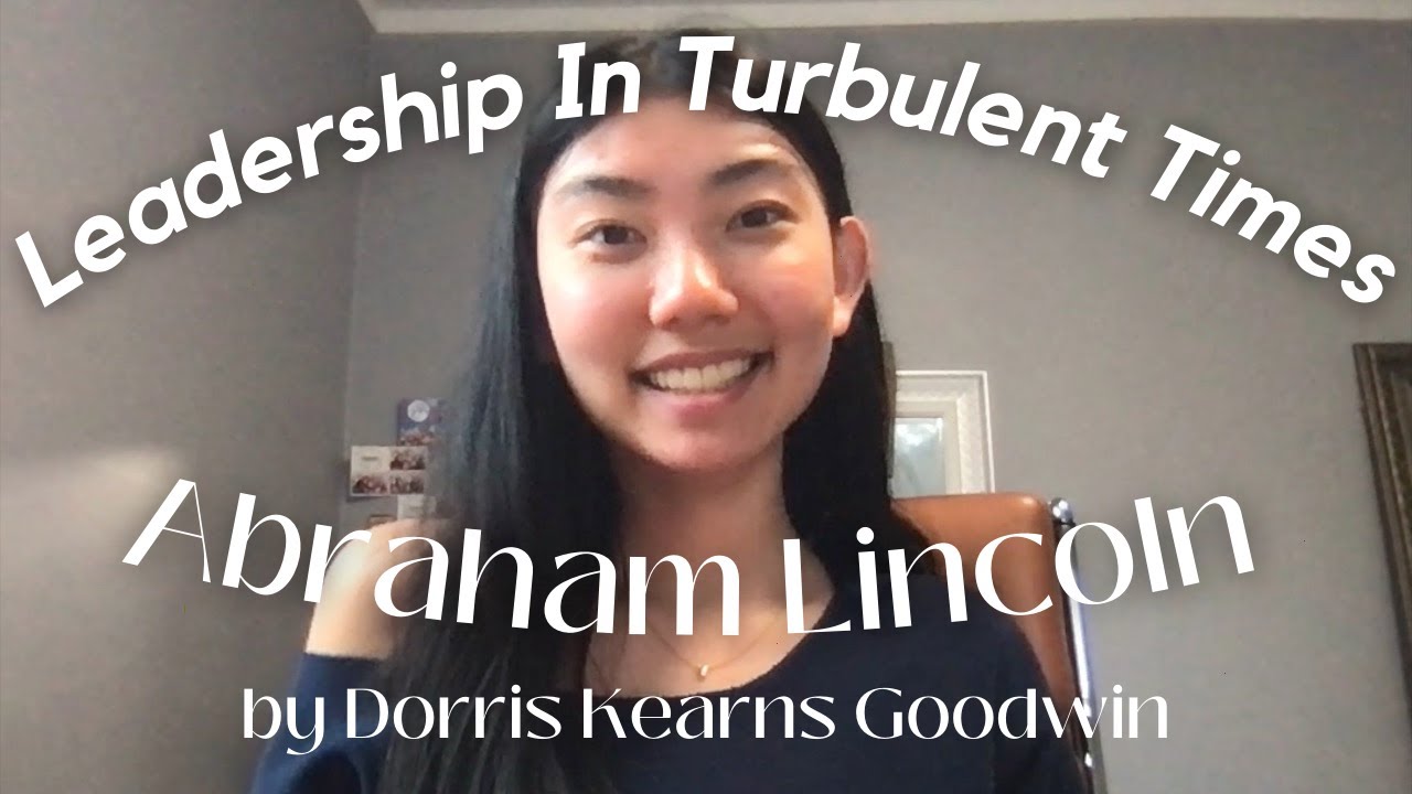 Abraham Lincoln | Leadership In Turbulent Times Dorris Kearns Goodwin ...