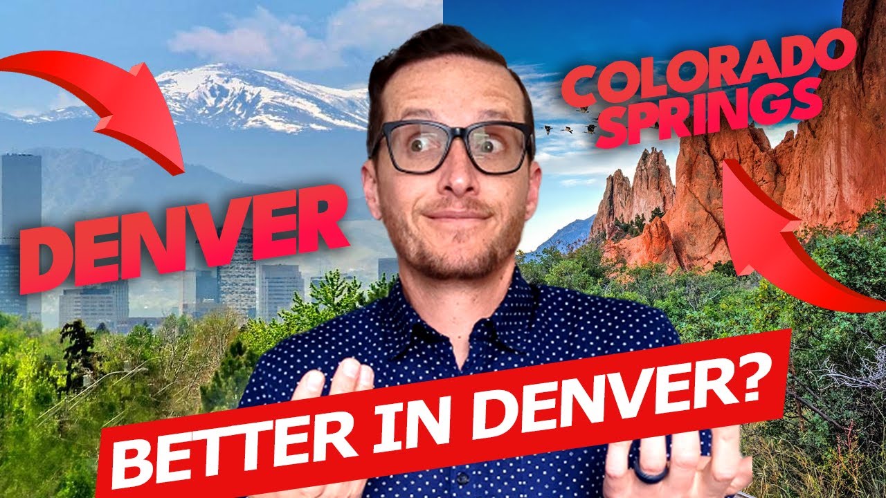 Is Living in Denver BETTER Than Colorado Springs?? [The ULTIMATE ...