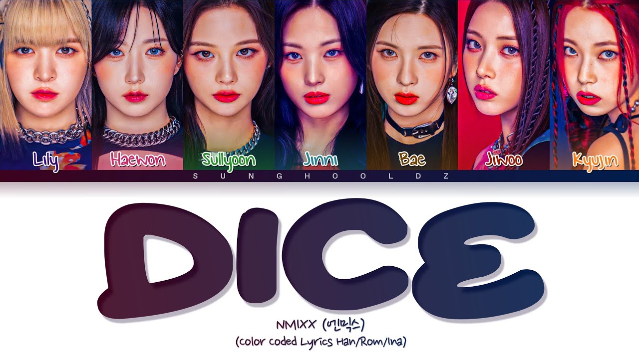 Nmixx Dice Lyrics Color Coded Lyrics Hanromina Youtube