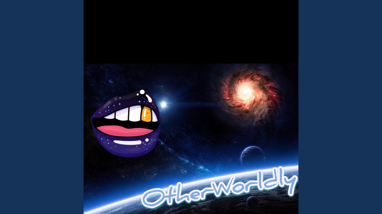 OtherWorldly - YouTube