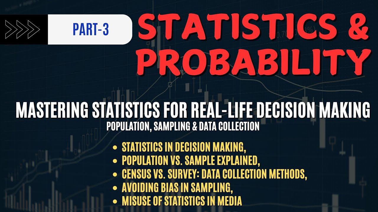 3.Mastering Statistics for Real-Life Decision Making: Population ...
