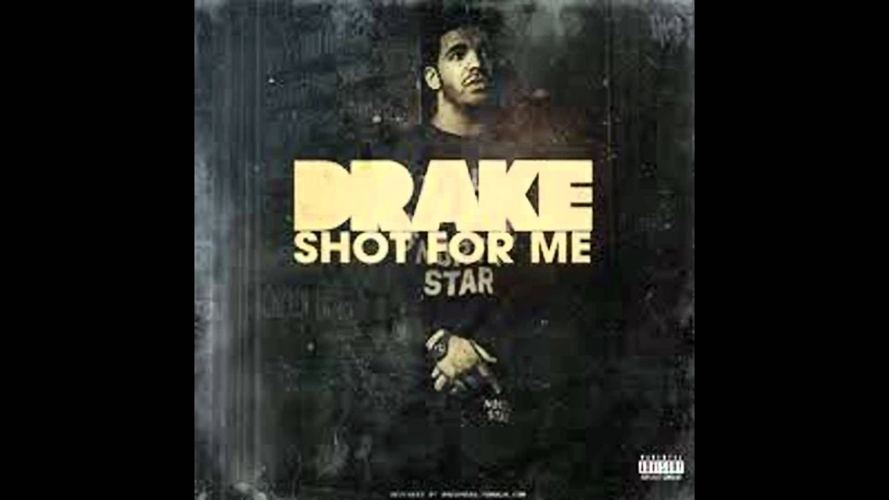 Drake - Shot For Me - Clean Take Care *BEST VERSION* W/LYRICS - YouTube