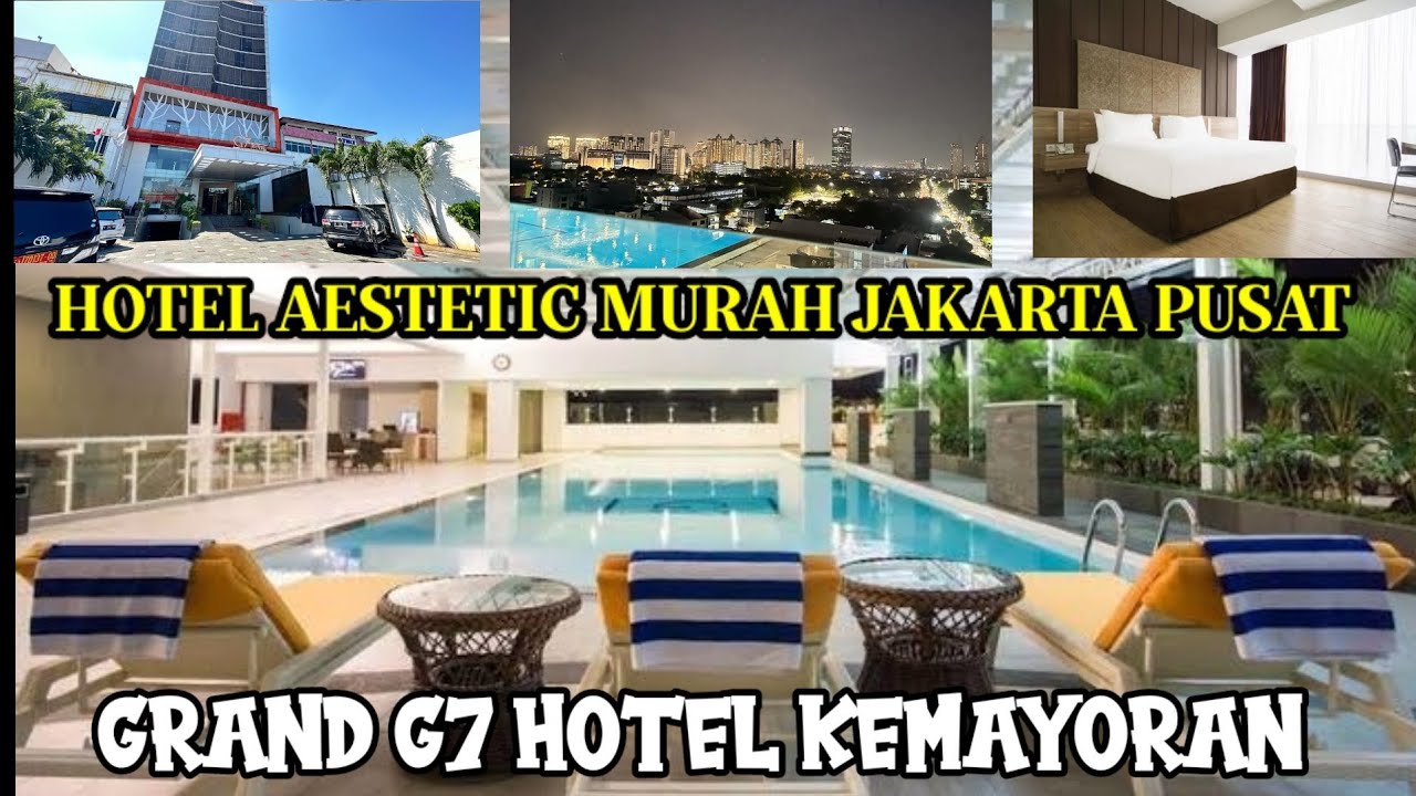 HOTEL GRAND G7 KEMAYORAN JAKARTA | HOTEL AESTETIC HANYA 400 RB AN !!! - YouTube
